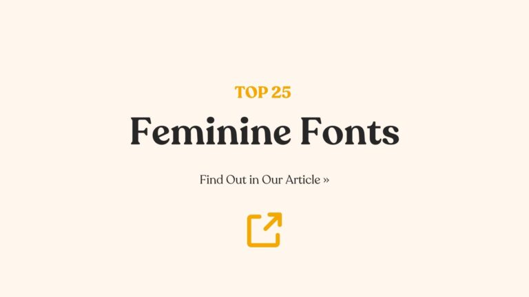 25 Feminine Fonts for the Queens of Today's Design Realm