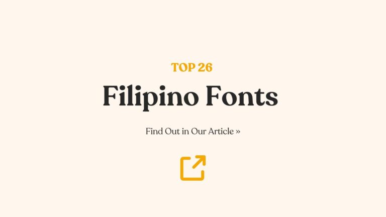 26 Filipino Fonts That Will Add a Cultural Twist to Your Design