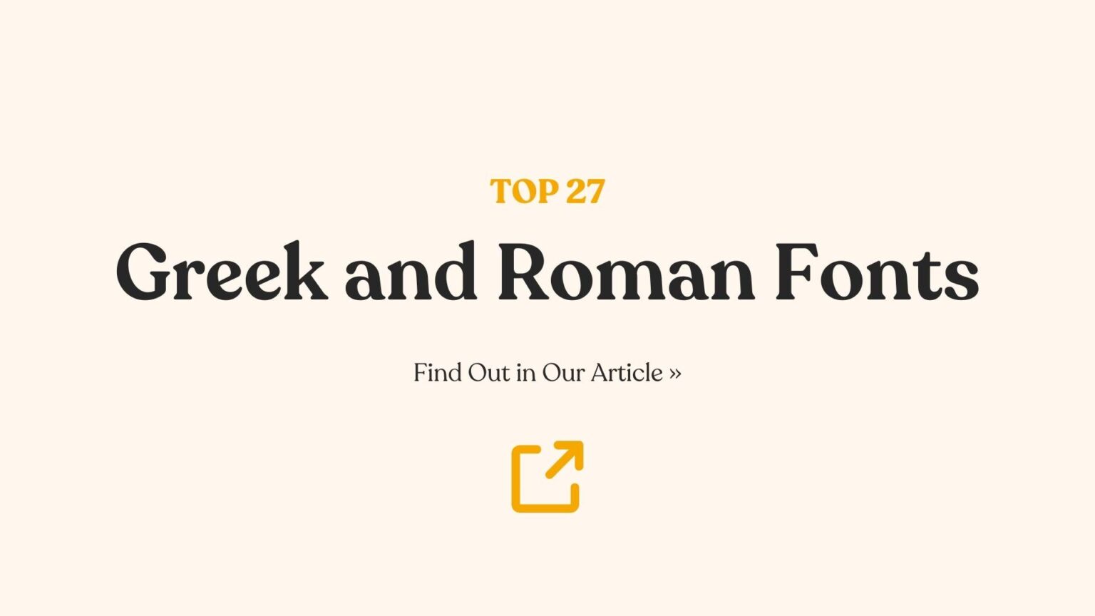 27 Greek and Roman Fonts That Stand the Test of Time