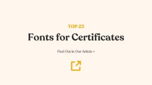 23 Best Fonts for Making Certificates Stand Out