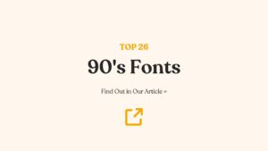 26 Fonts That Capture the Spirit of the 90's