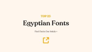 25 Egyptian Fonts That Marry the Old World Charm With Modern Design