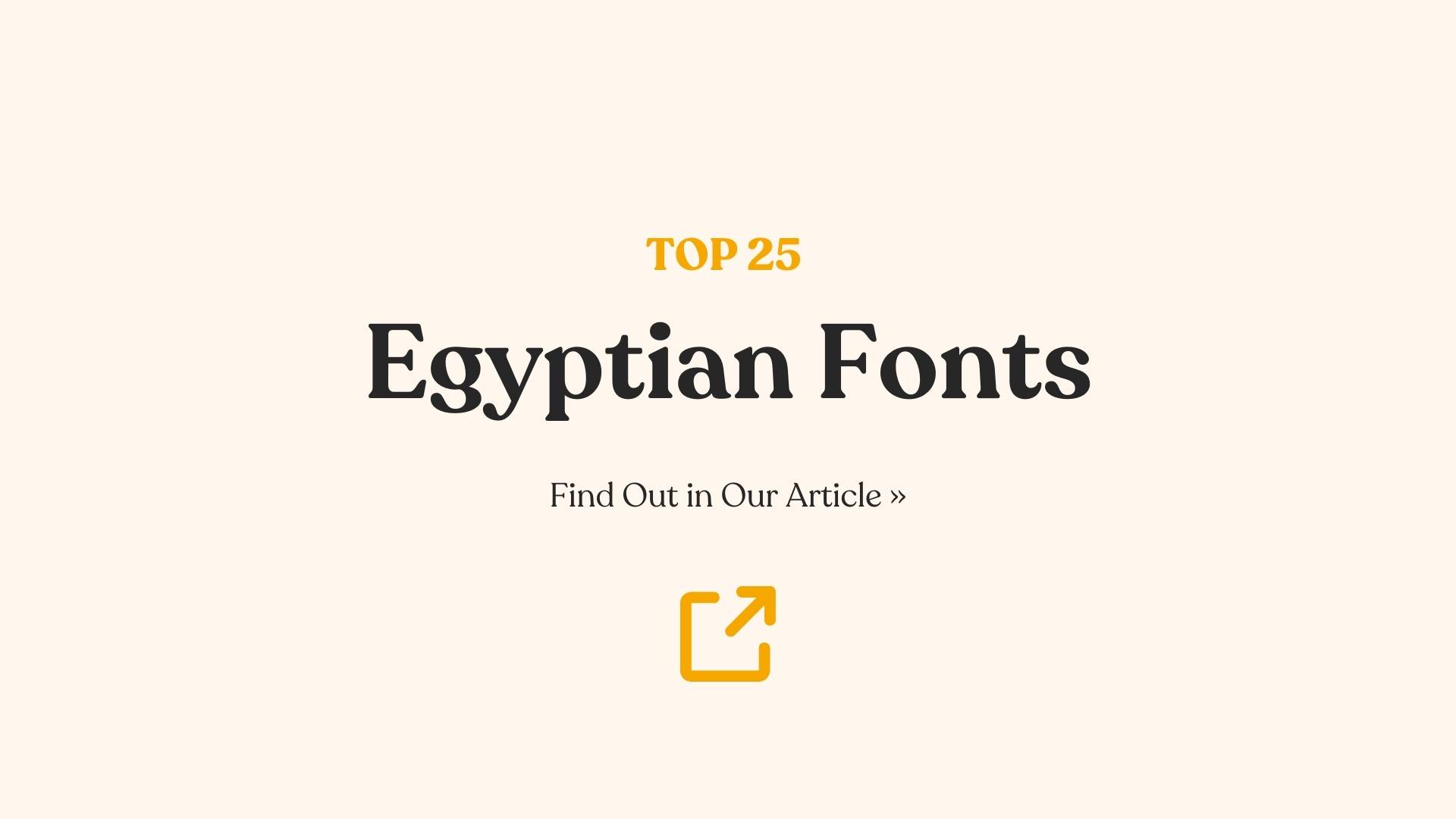 25 Egyptian Fonts That Marry the Old World Charm With Modern Design