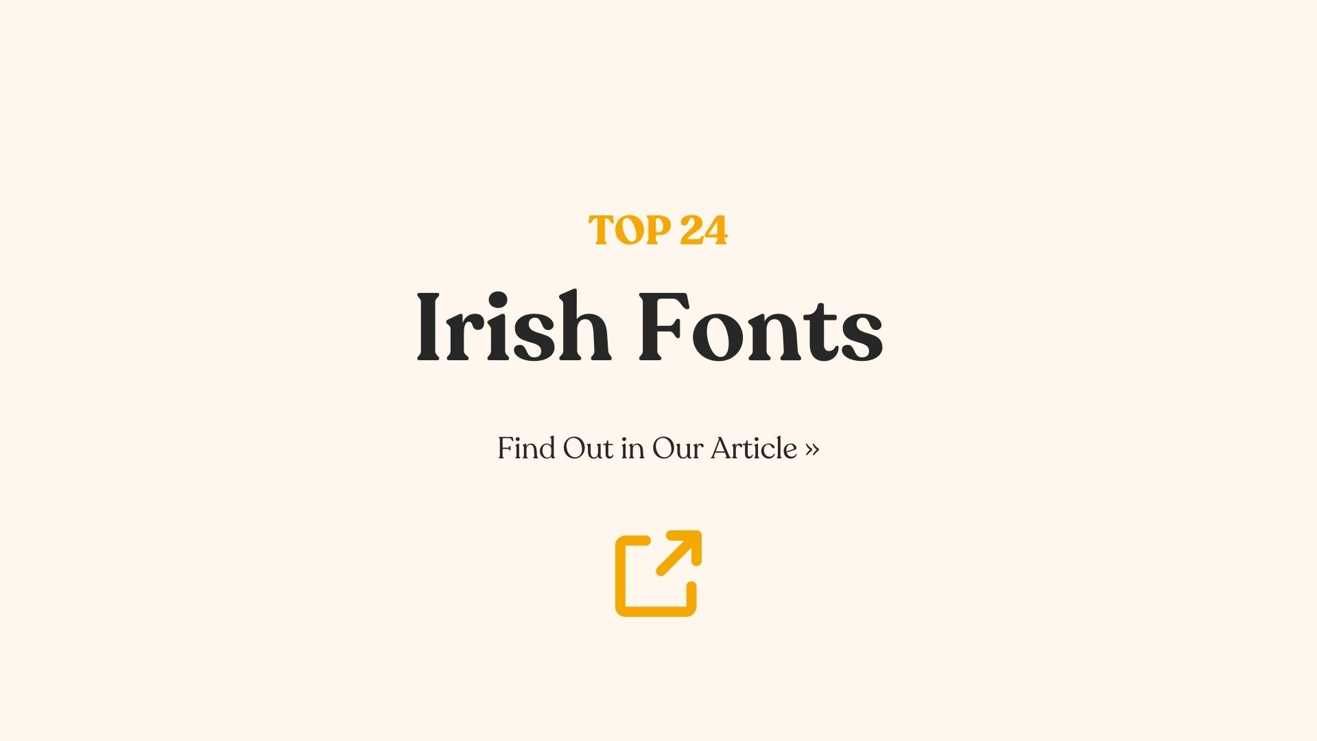 List of 24 Irish Fonts Inspired by the Emerald Isle