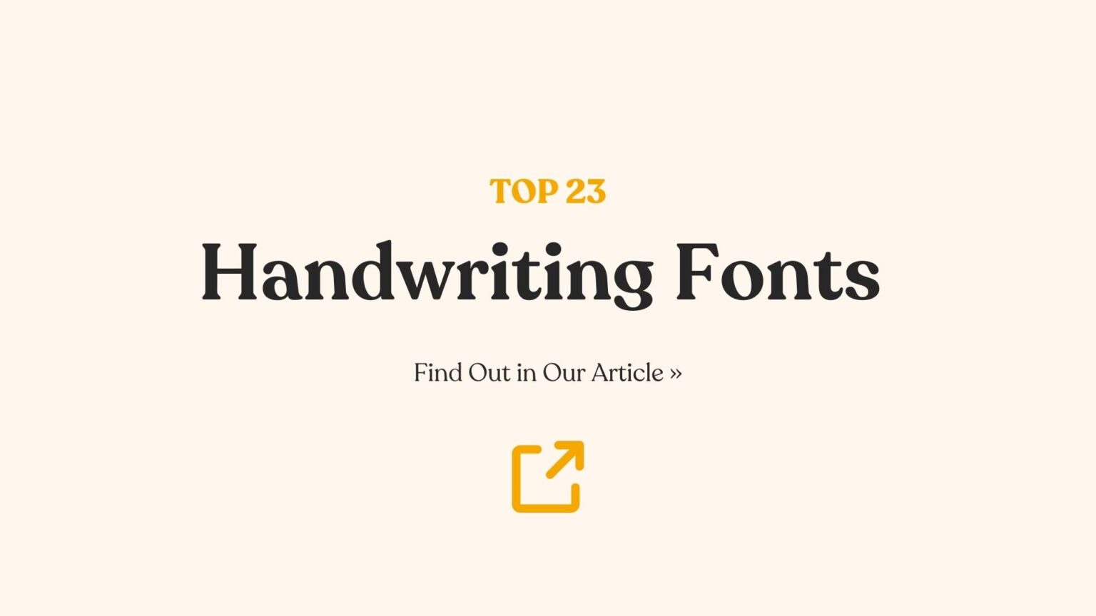 23 Handwriting Fonts That Add Authenticity to Your Projects
