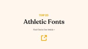 25 Athletic Fonts to Elevate Your Sports Branding