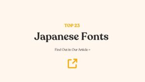 23 Japanese Fonts That Will Capture the Essence of Japanese Culture