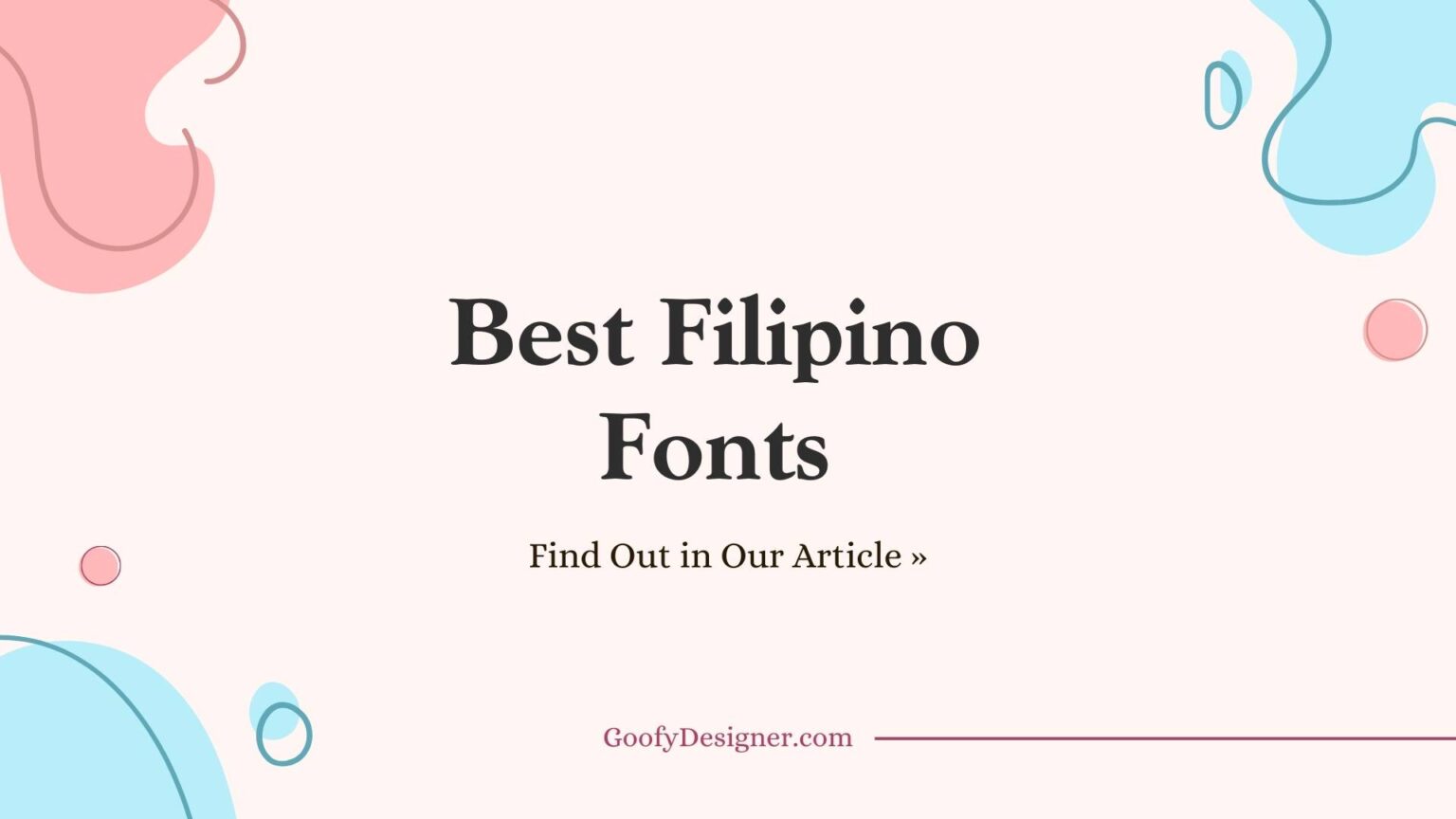 26 Filipino Fonts That Will Add a Cultural Twist to Your Design
