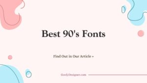 26 Fonts That Capture the Spirit of the 90's