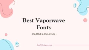 27 Best Vaporwave Fonts for Digital Artists