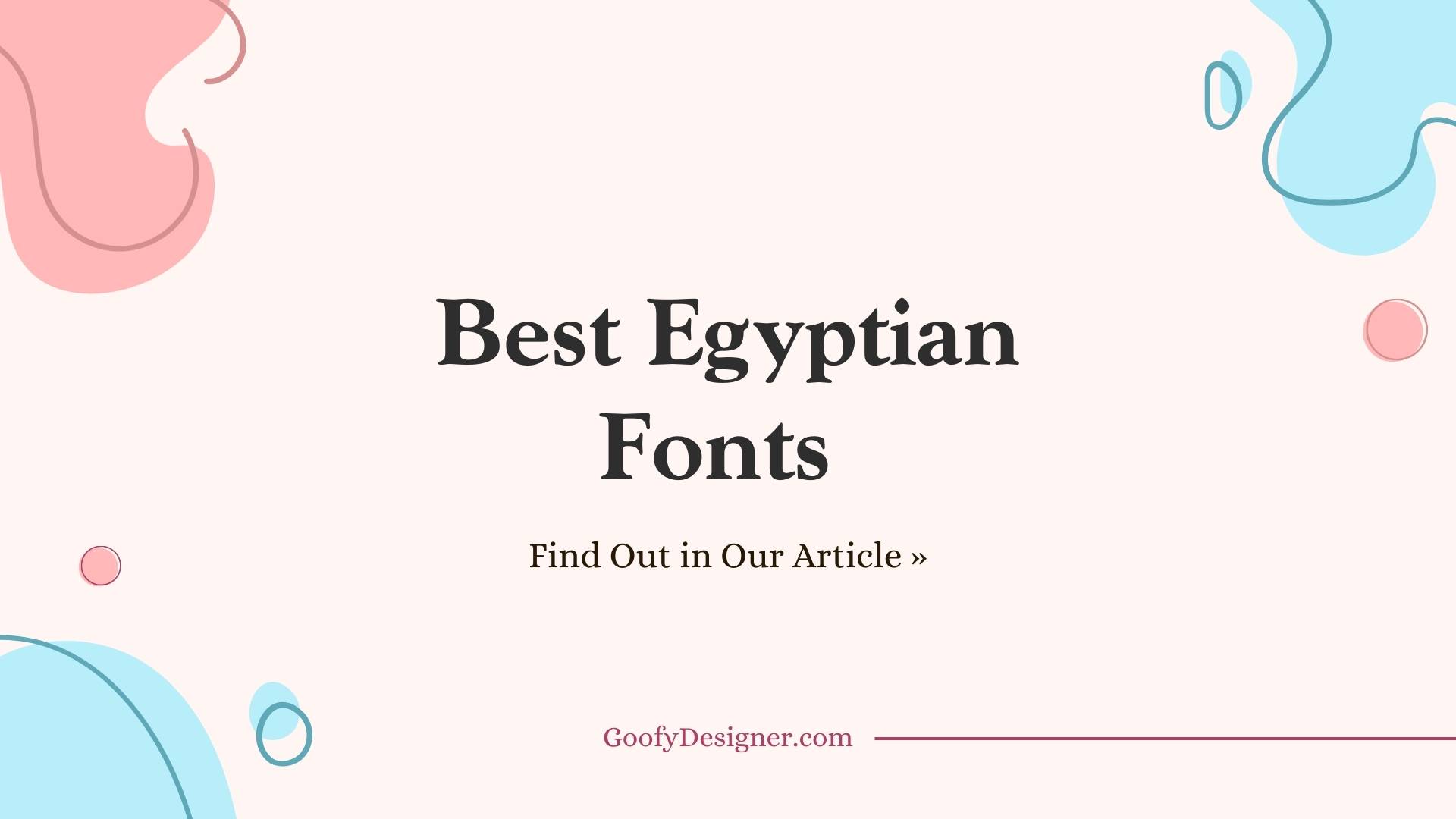 25 Egyptian Fonts That Marry the Old World Charm With Modern Design