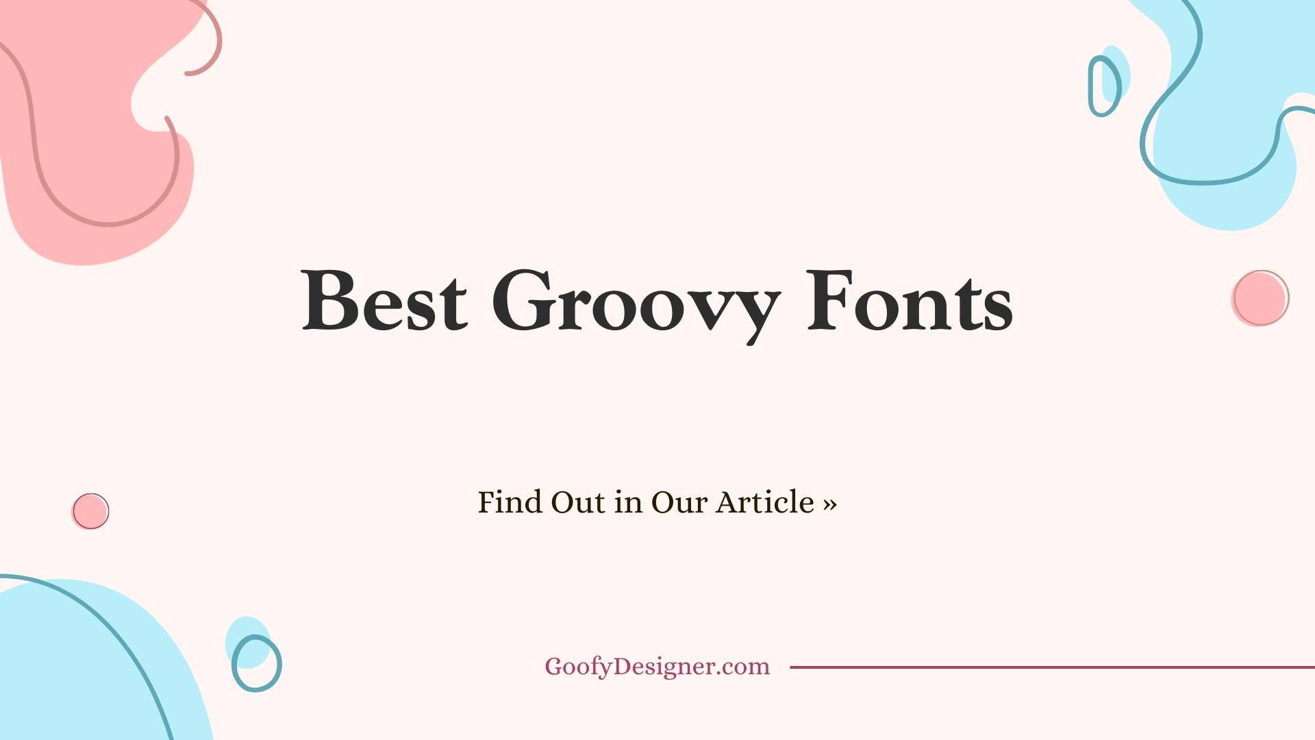 23 Groovy Fonts That Radiate Retro Charm
