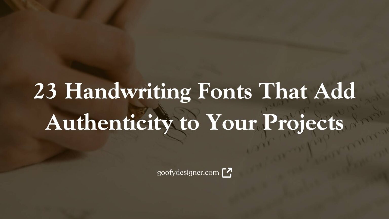 23 Handwriting Fonts That Add Authenticity to Your Projects