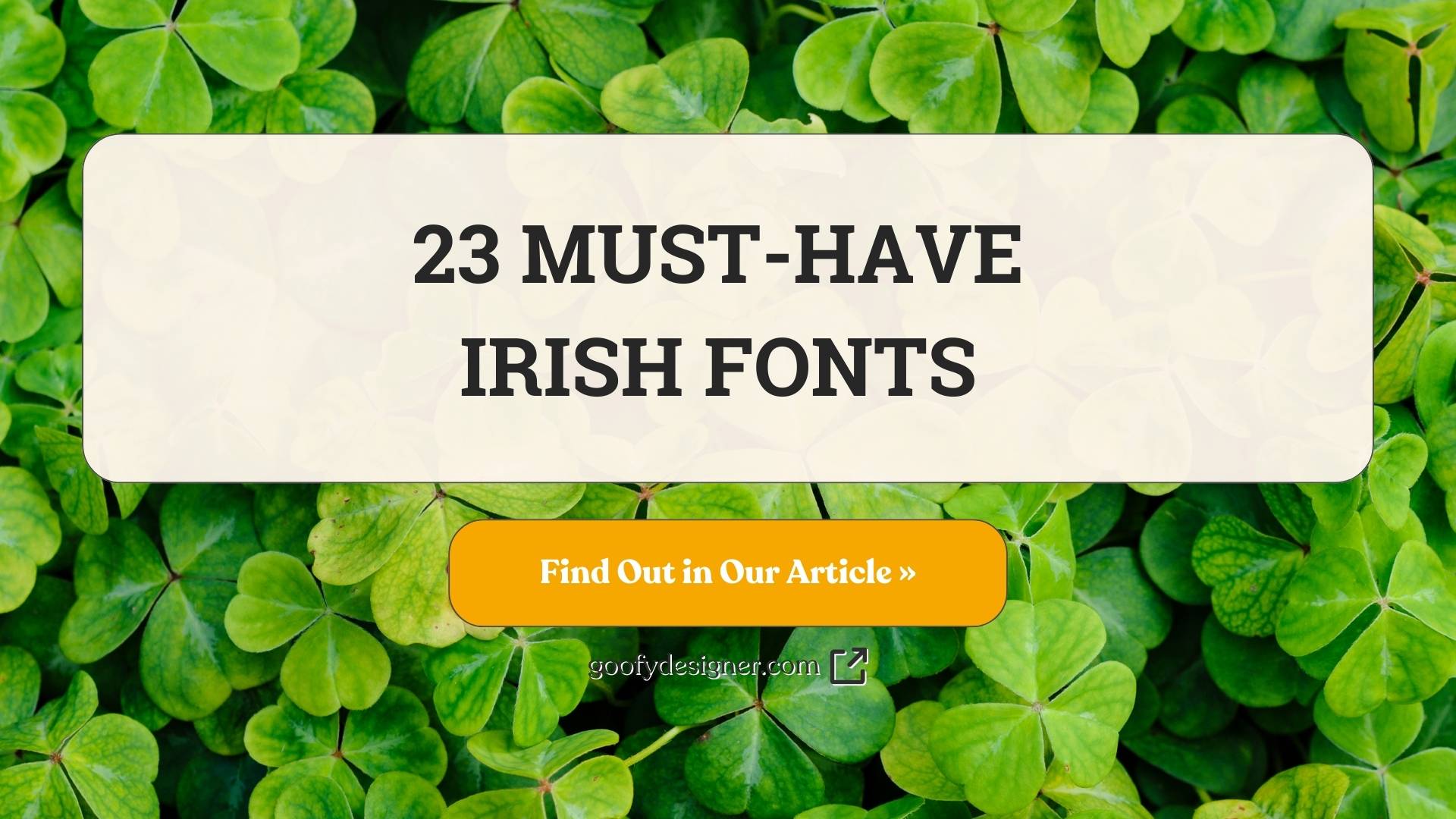 List of 24 Irish Fonts Inspired by the Emerald Isle