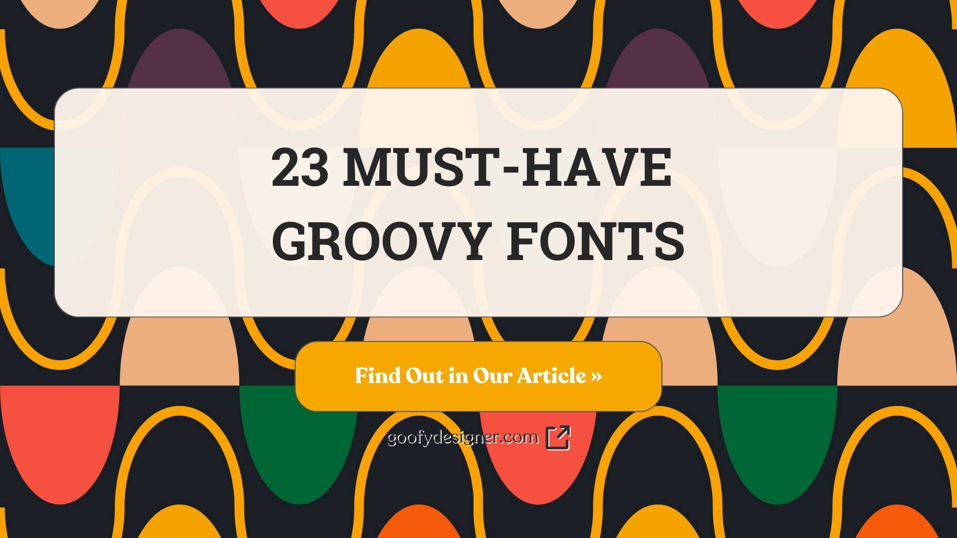 23 Groovy Fonts That Radiate Retro Charm