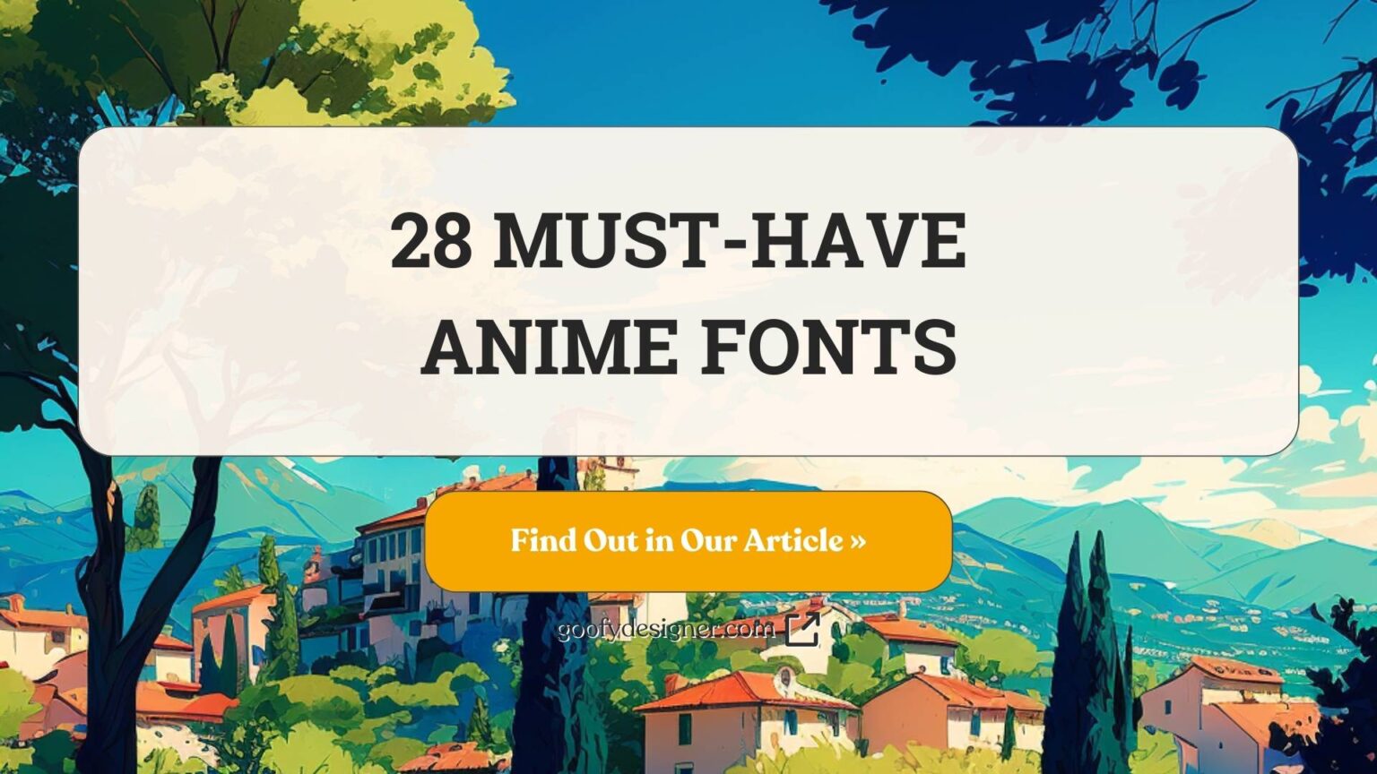 28 Anime Fonts That Will Reflect Your Passion for Anime