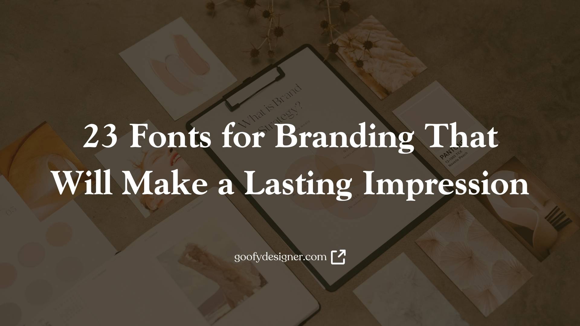 23 Fonts for Branding That Will Make a Lasting Impression