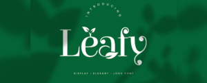 26 Leaf Fonts That Will Take Root in Your Audience's Memory