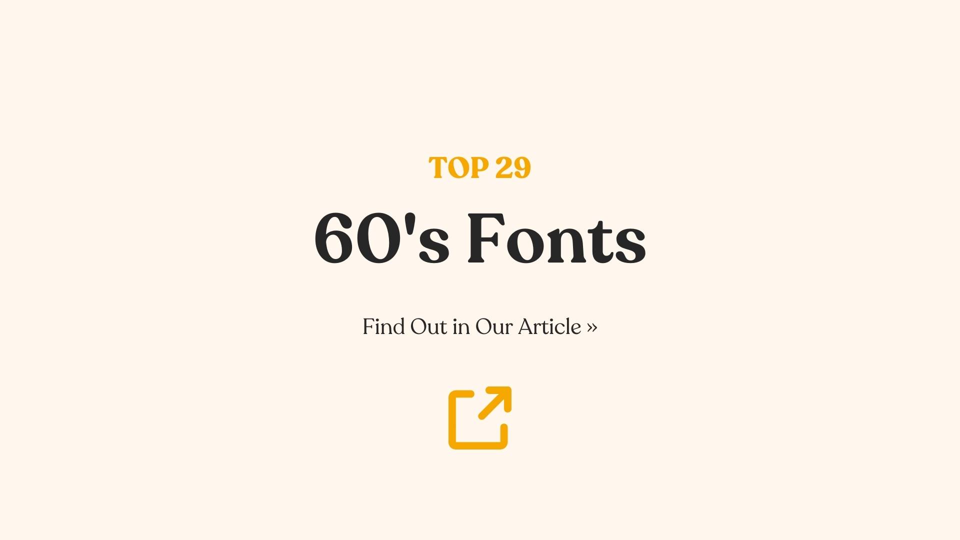 29 60's Fonts That Radiate the Energy of Flower Power