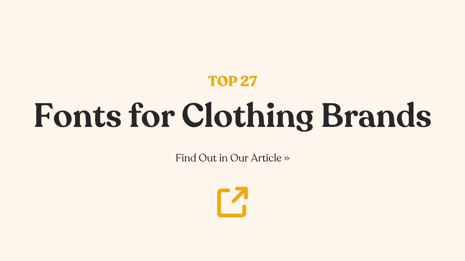 27 Clothing Brand Fonts to Create Iconic Fashion