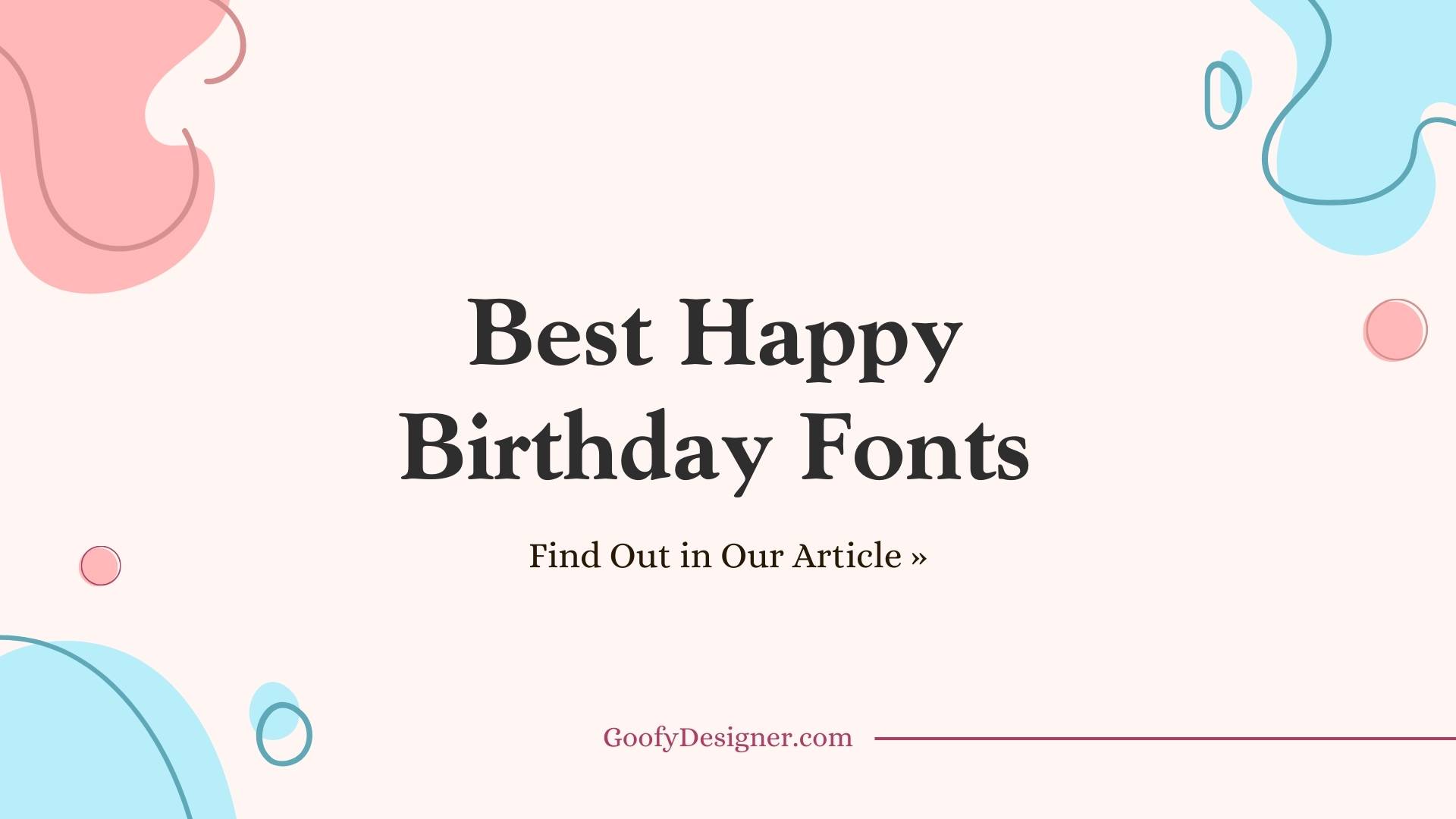 27 Happy Birthday Fonts That Make Every Wish Stand Out