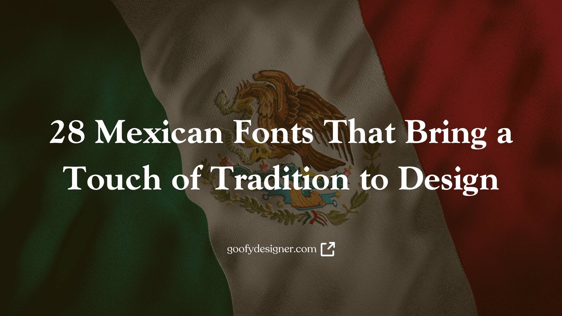 28 Mexican Fonts That Bring a Touch of Tradition to Design
