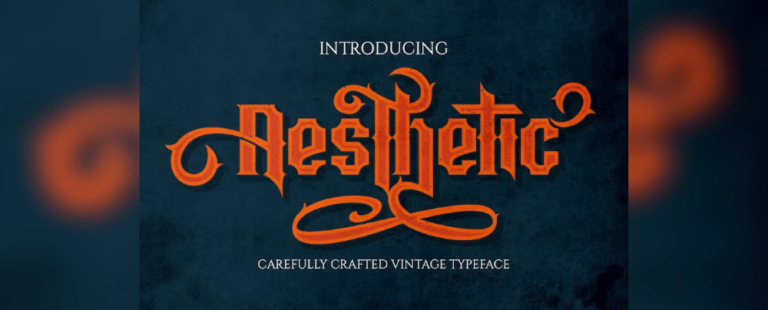 A Dive Into 26 Treasures of Aesthetic Fonts Typeface