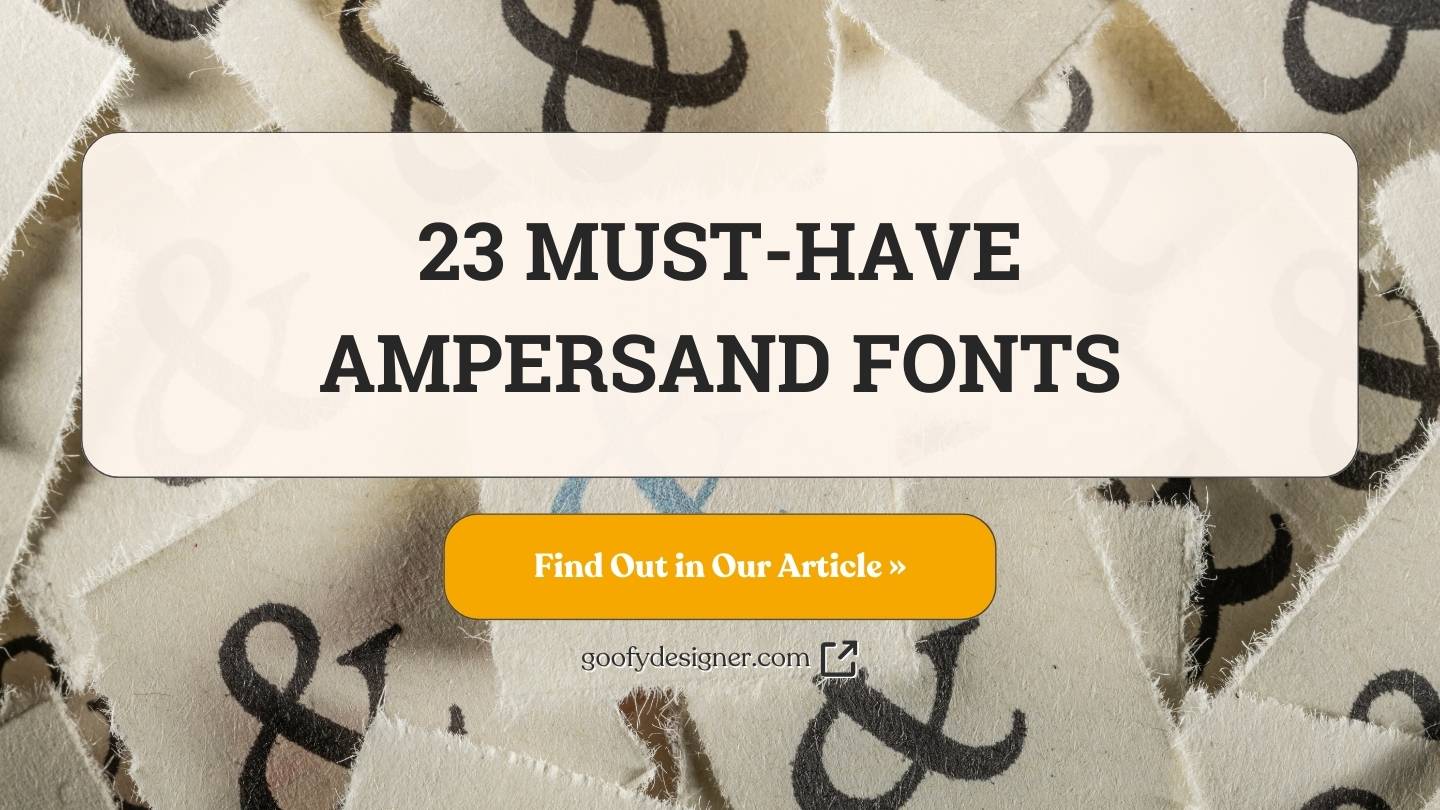 23 Ampersand Fonts That Make Your Design Stunningly Stand Out