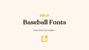 23 Iconic Baseball Fonts Every Fan Should Know