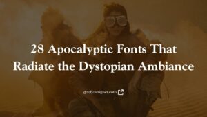 28 Apocalyptic Fonts That Radiate the Dystopian Ambiance