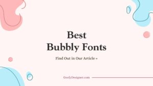 28 Bubbly Fonts That Will Bubble Up Your Creativity
