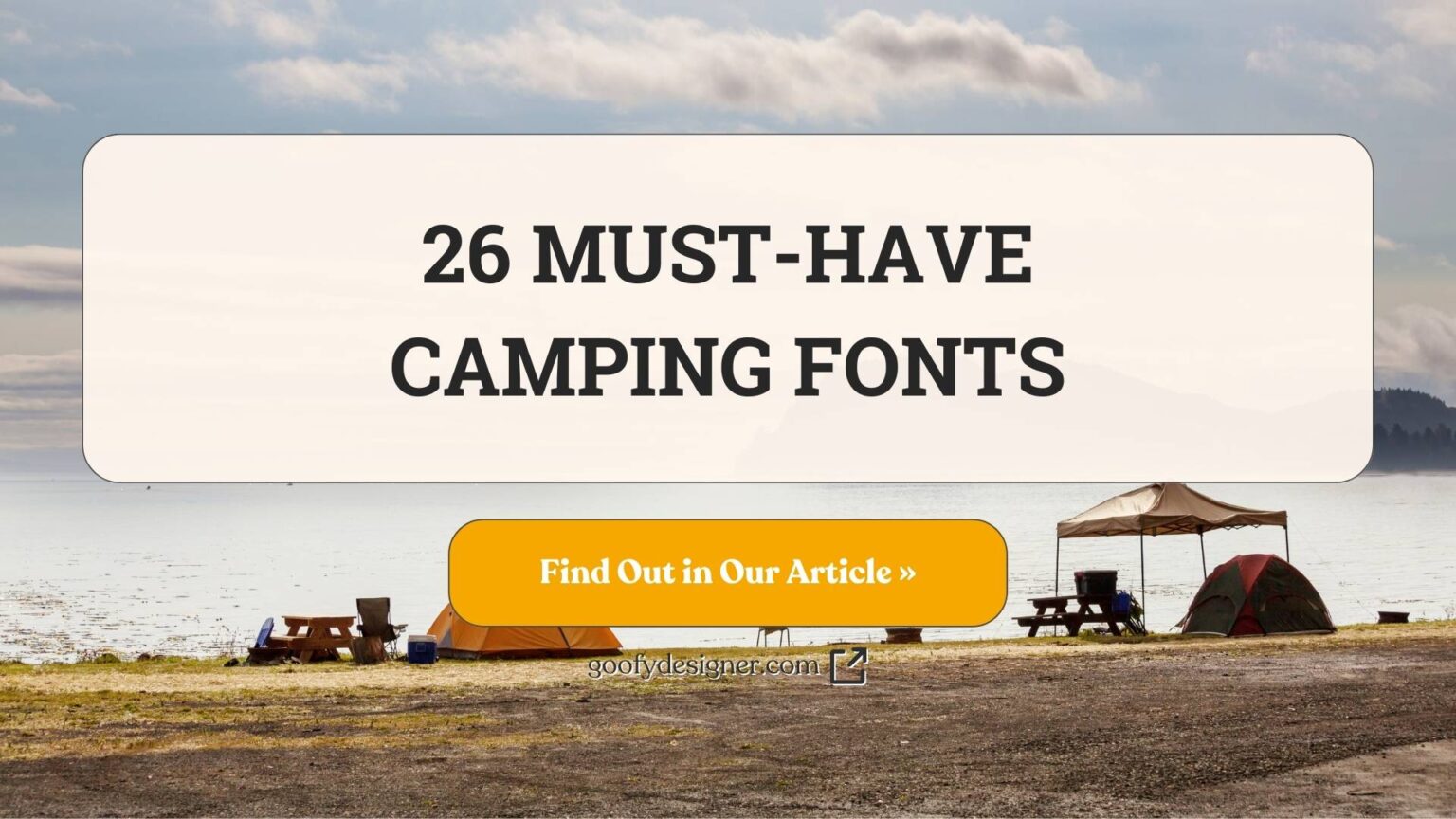 26 Camping Fonts That Resonate With Every Outdoor Enthusiast