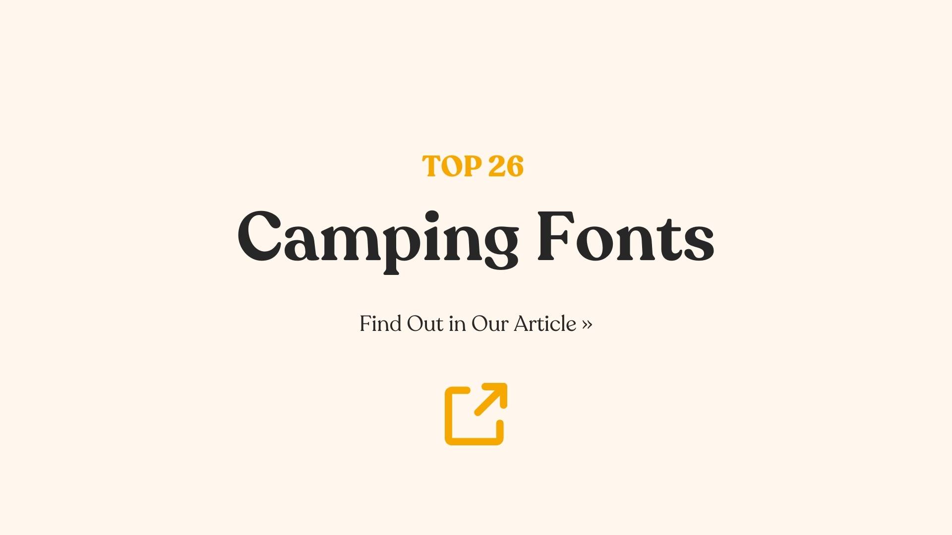26 Camping Fonts That Resonate With Every Outdoor Enthusiast