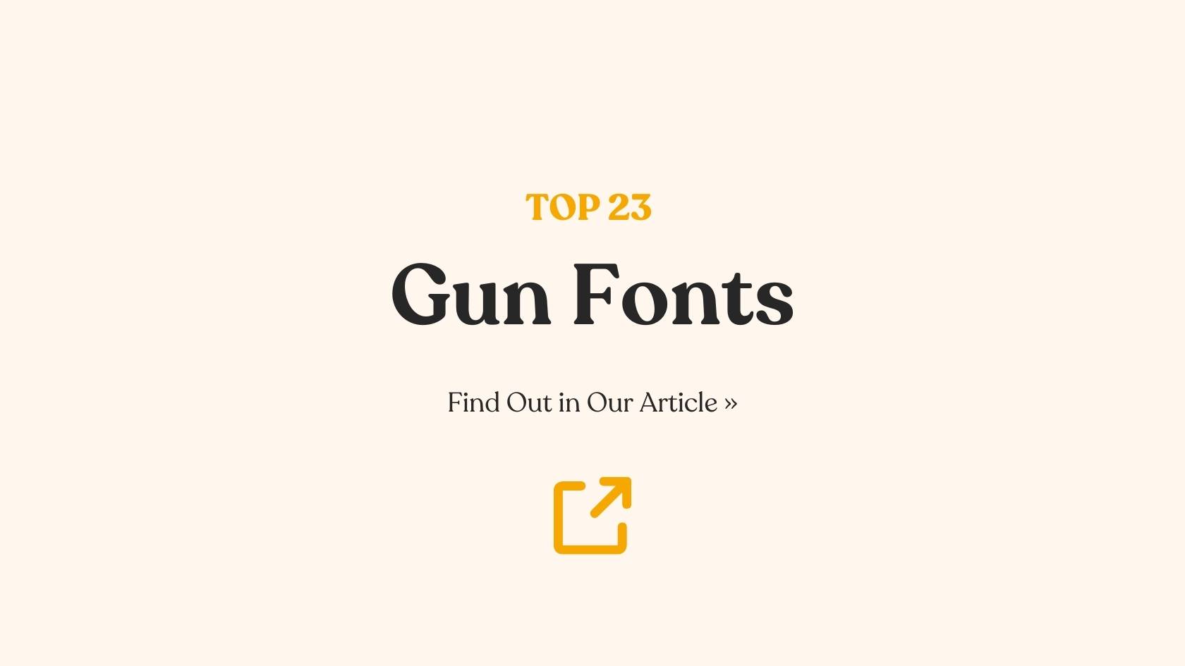 23 Gun Fonts That Will Blast Your Branding Into the Spotlight