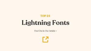 24 Lightning Fonts That Will Charge Up Your Digital Artwork