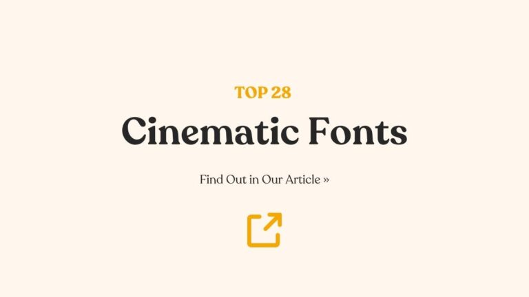Lights, Camera, Font: the Top 28 Cinematic Fonts