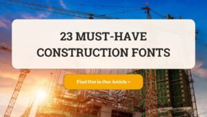23 Construction Fonts: Merging Durability With Design
