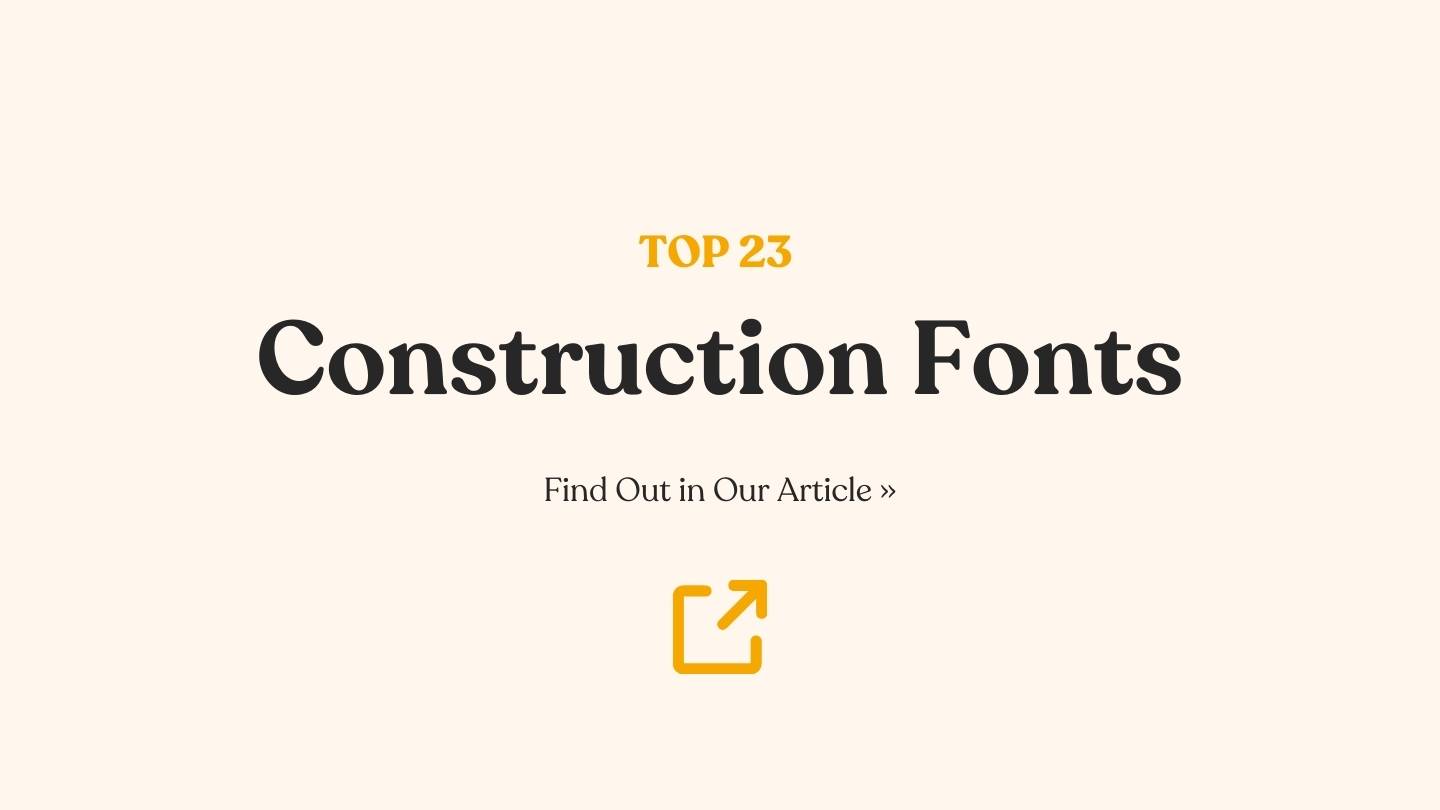 23 Construction Fonts: Merging Durability With Design