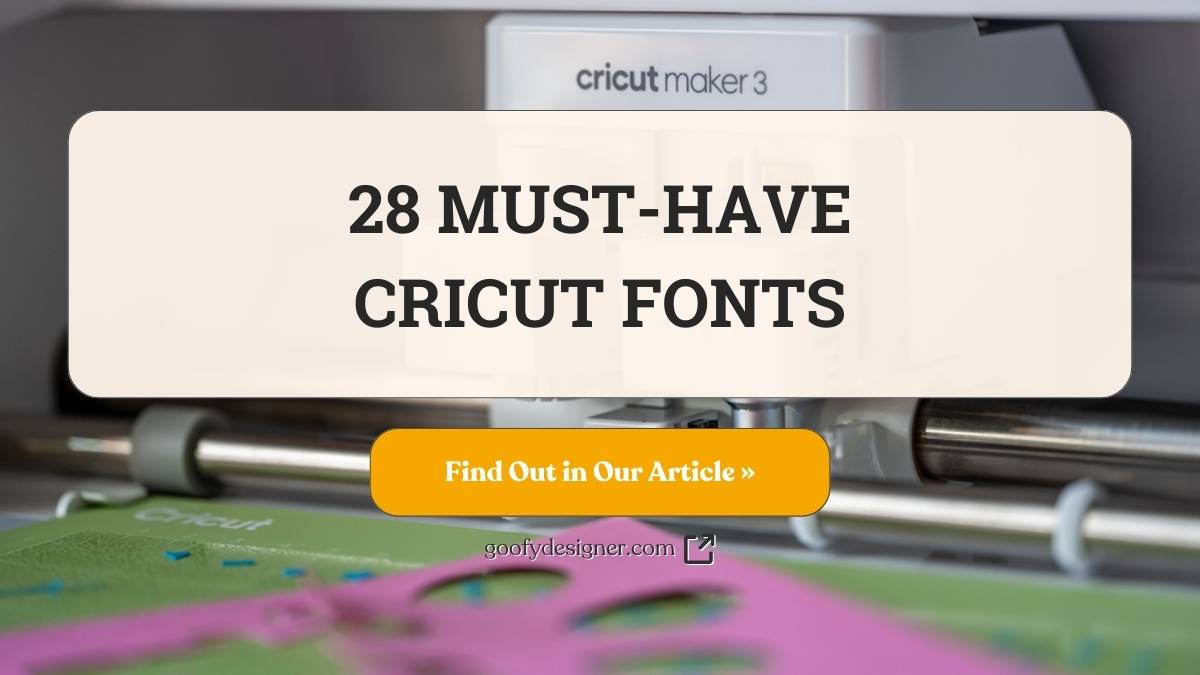 Mastering Cricut Design With the Top 28 Cricut Fonts