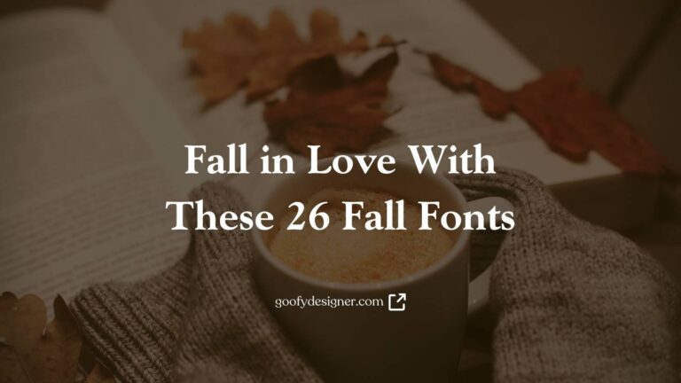 Fall in Love With These 26 Fall Fonts (Autumn)