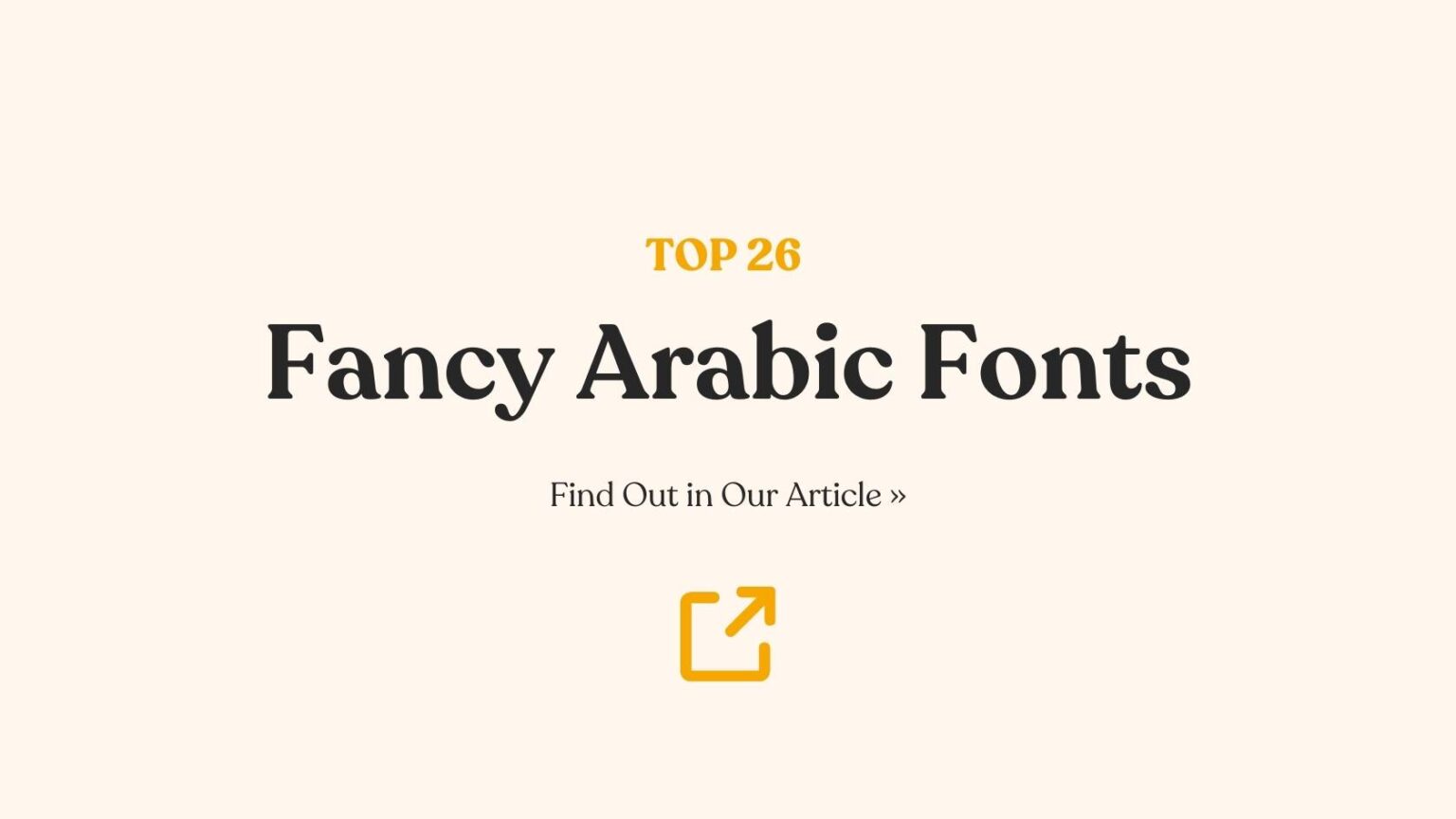 26 Fancy Arabic Fonts That Give Your Content a Luxurious Feel