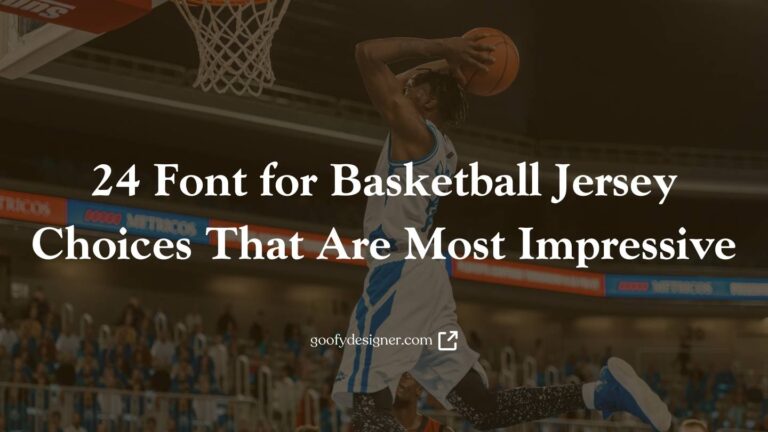 24 Font for Basketball Jersey Choices That Are Most Impressive