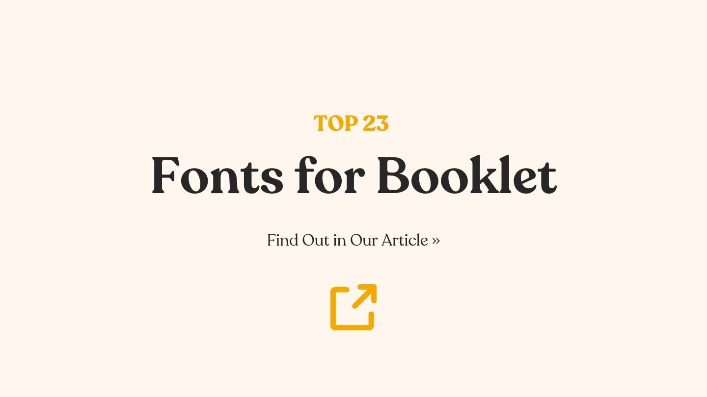 23 Game-Changing 'Font for Booklet' Selections for Designers