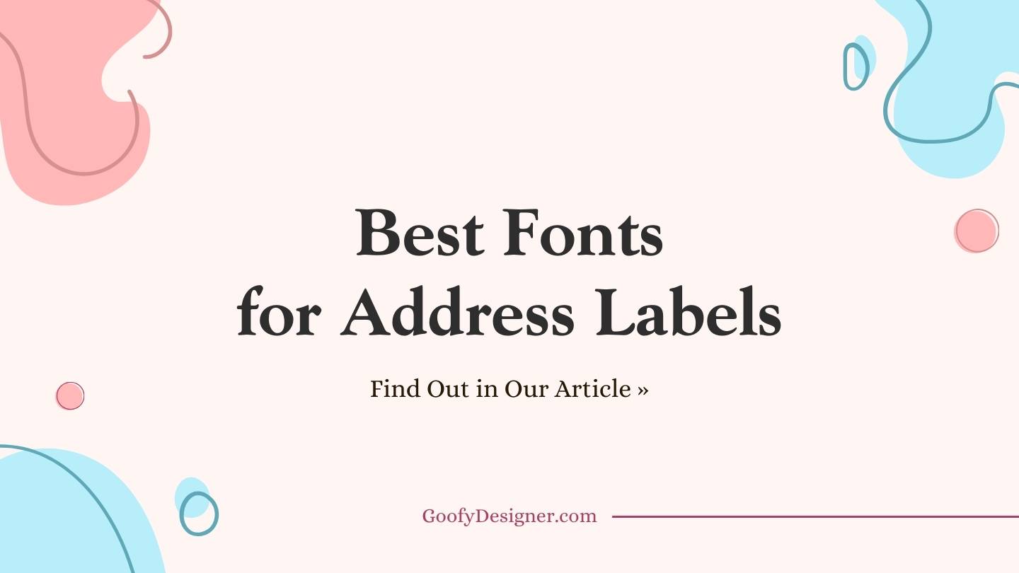 23 Fonts for Address Labels That Show Off Your Design Sensibility