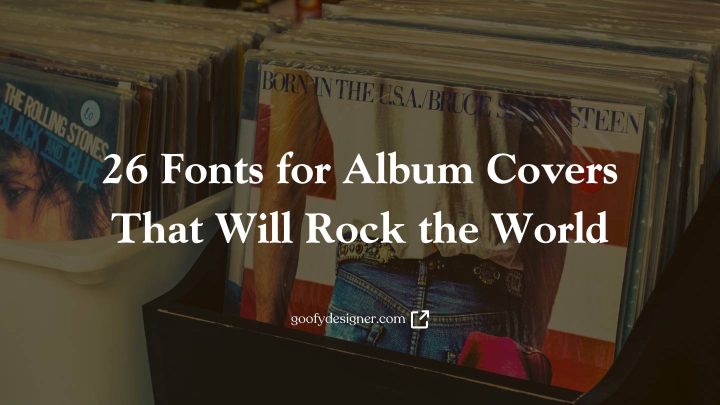 26 Fonts for Album Covers That Will Rock the World