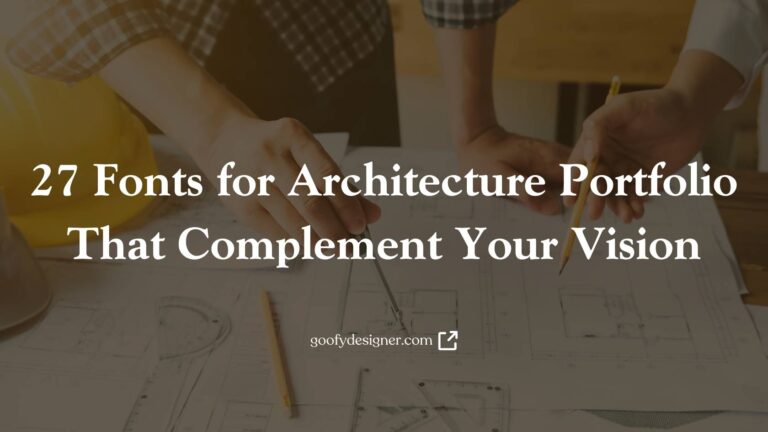 27 Fonts for Architecture Portfolio That Complement Your Vision