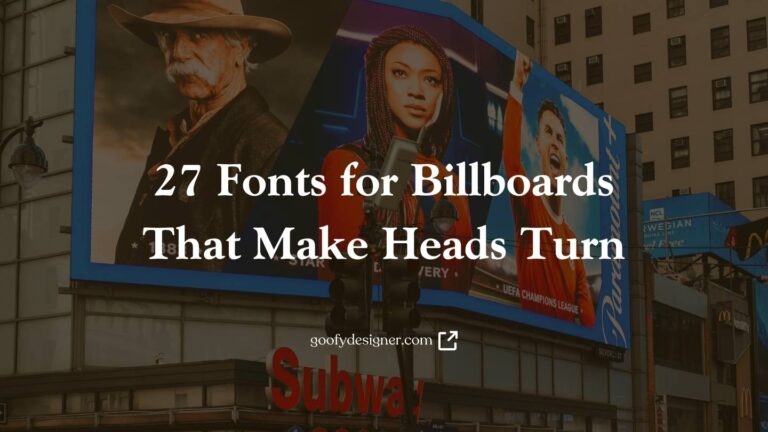 27 Fonts for Billboards That Make Heads Turn