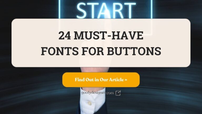24 Striking Fonts for Buttons to Elevate Their Standout Appeal