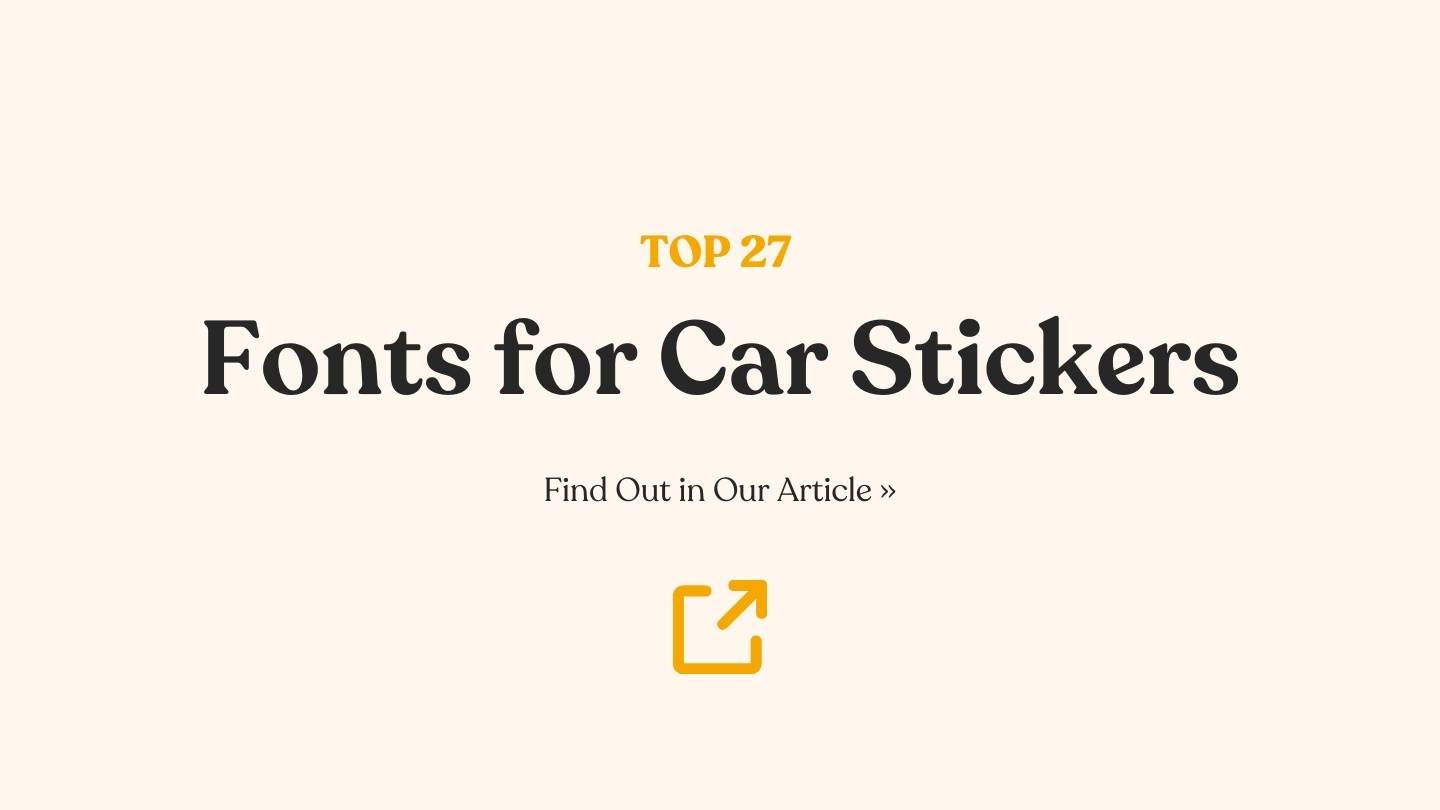 Unveiling the Top 27 Fonts for Car Stickers for Enthusiasts