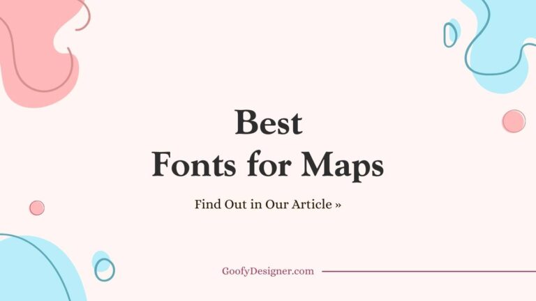 The Art of Mapping: Top 25 Fonts for Maps for Geographic Design